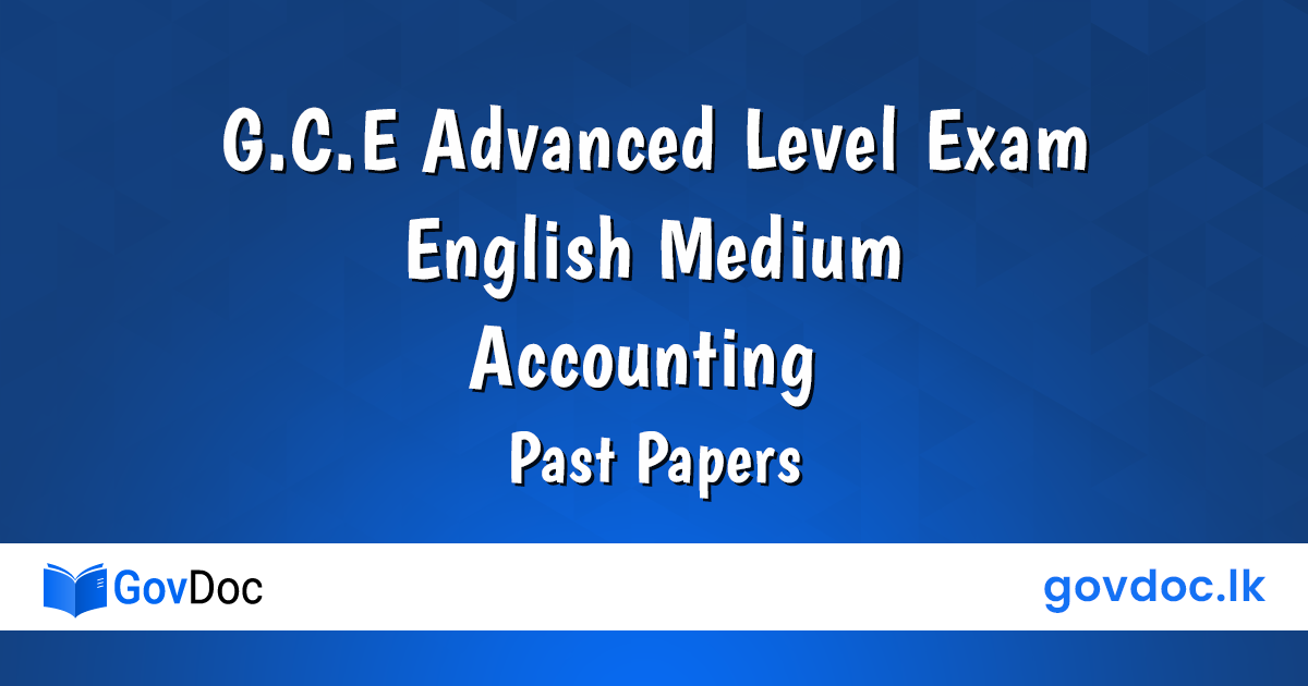 G.C.E Advanced Level Exam Accounting English Medium Past Papers ...