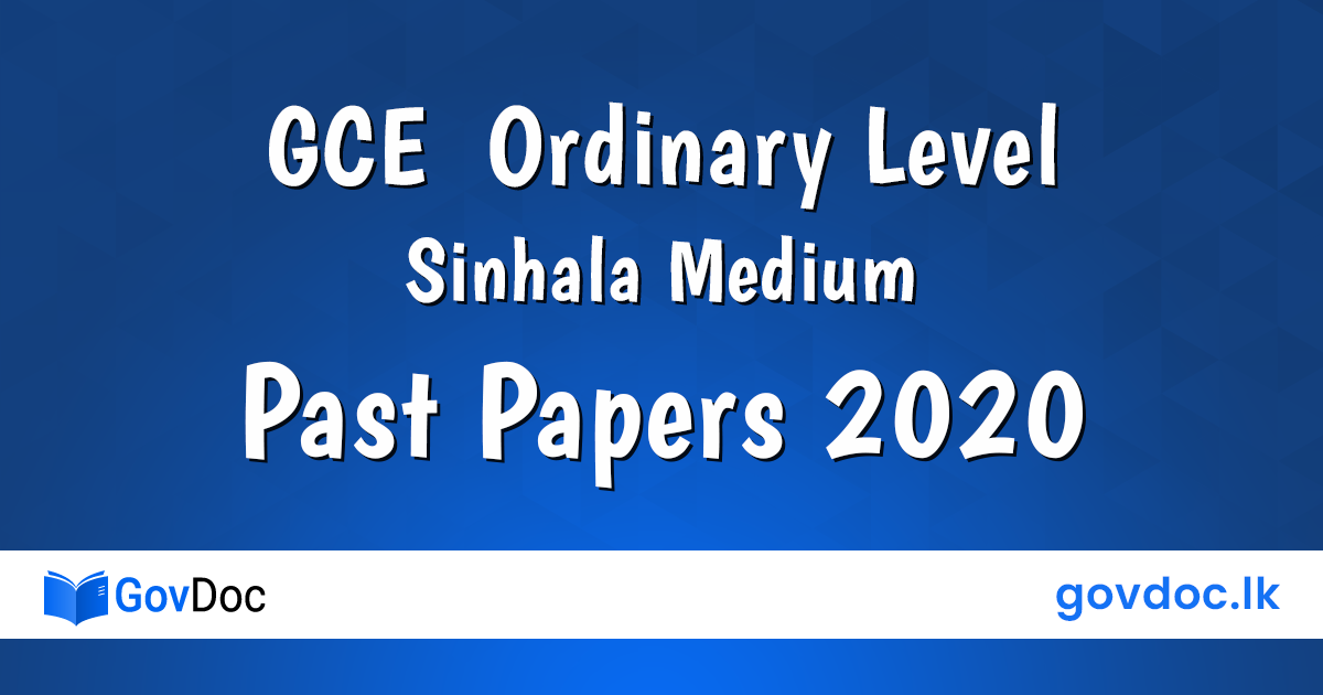 G.C.E Ordinary Level Exam 2020 Sinhala Medium Past Papers Download. OL ...