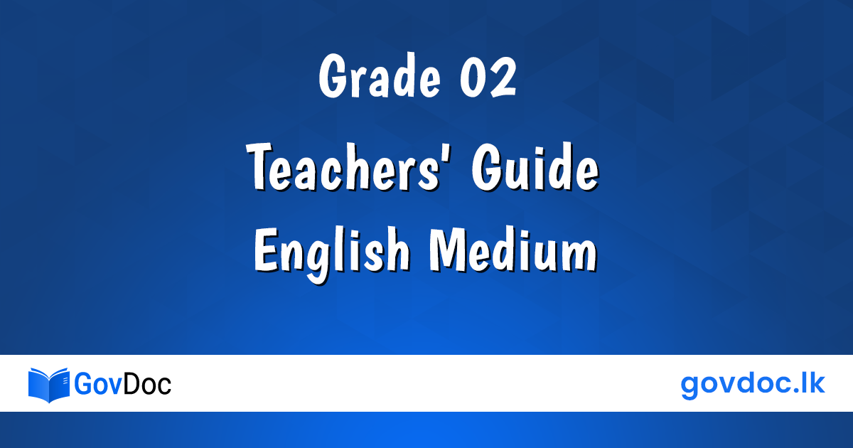 Grade 2 English Medium Teachers' Guides Download.