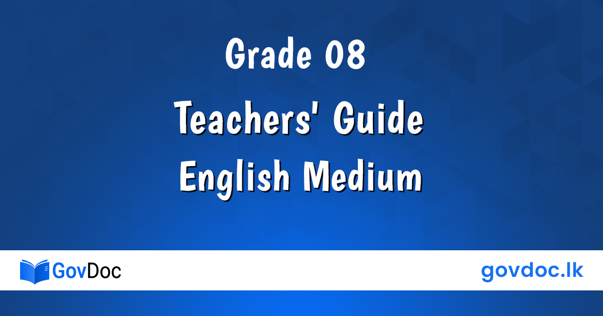 Grade 8 English Medium Teachers' Guides Download.