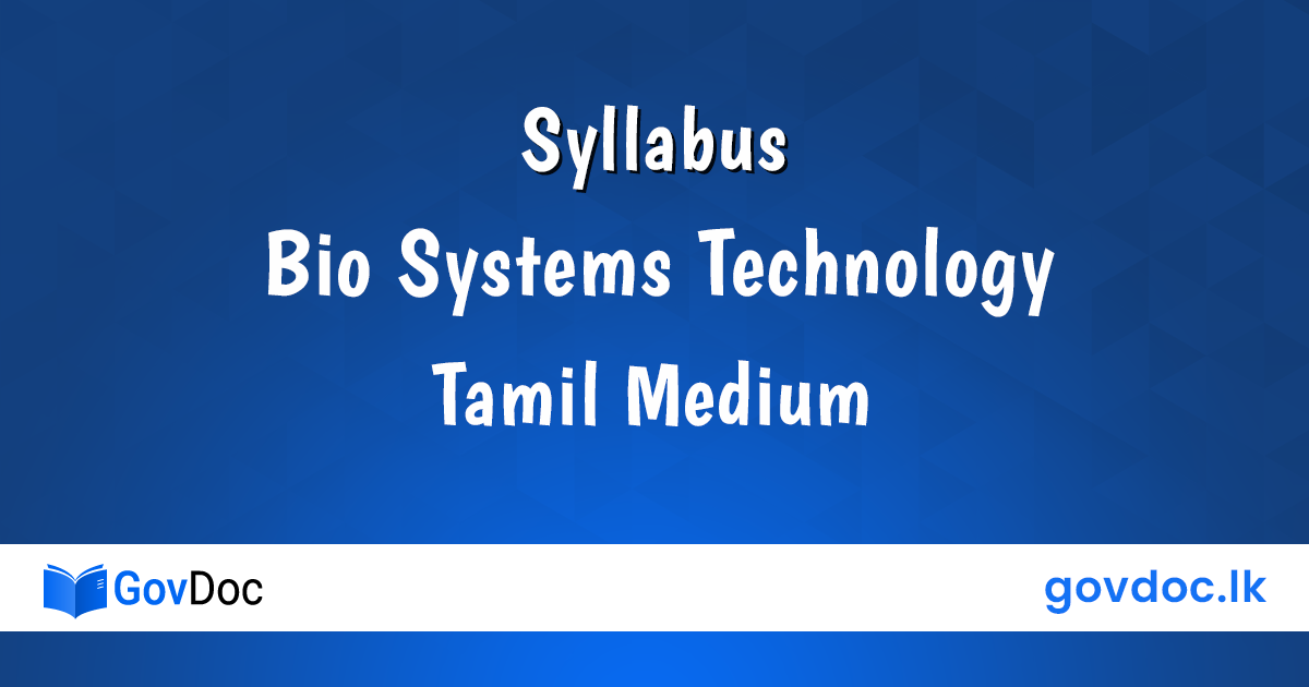 Bio Systems Technology Tamil Medium Syllabus Download.