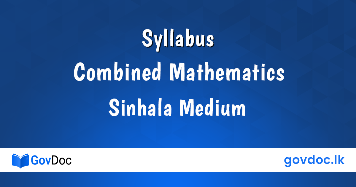 Combined Mathematics Sinhala Medium Syllabus Download.