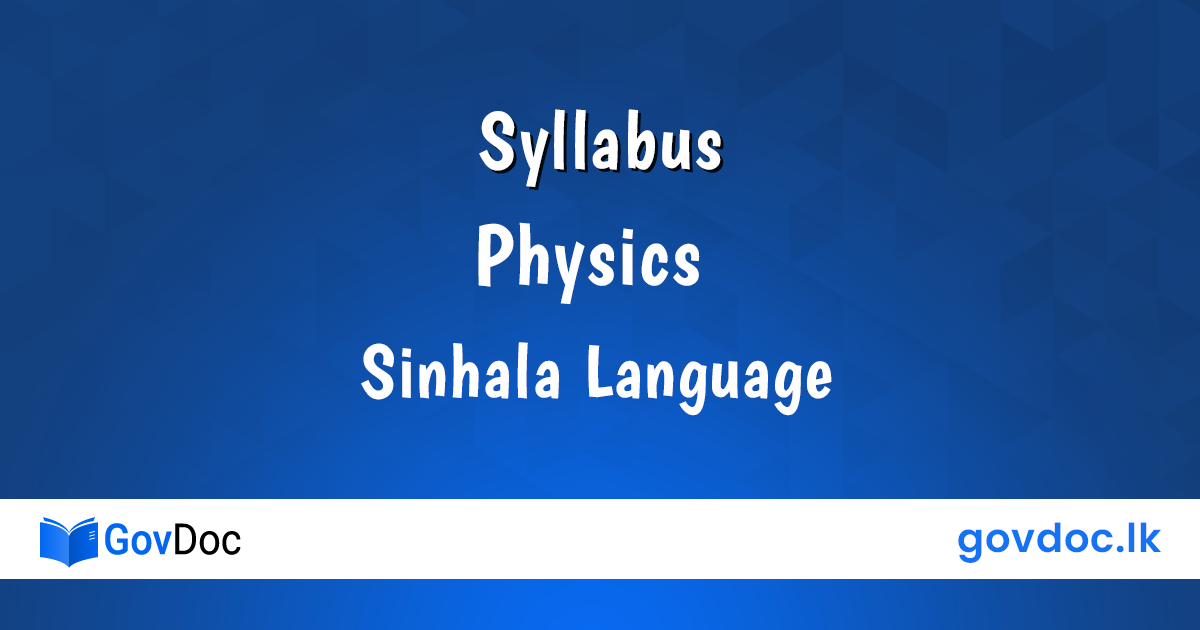 Physics Sinhala Medium Syllabus Download Physics Sinhala Medium Syllabus Download
